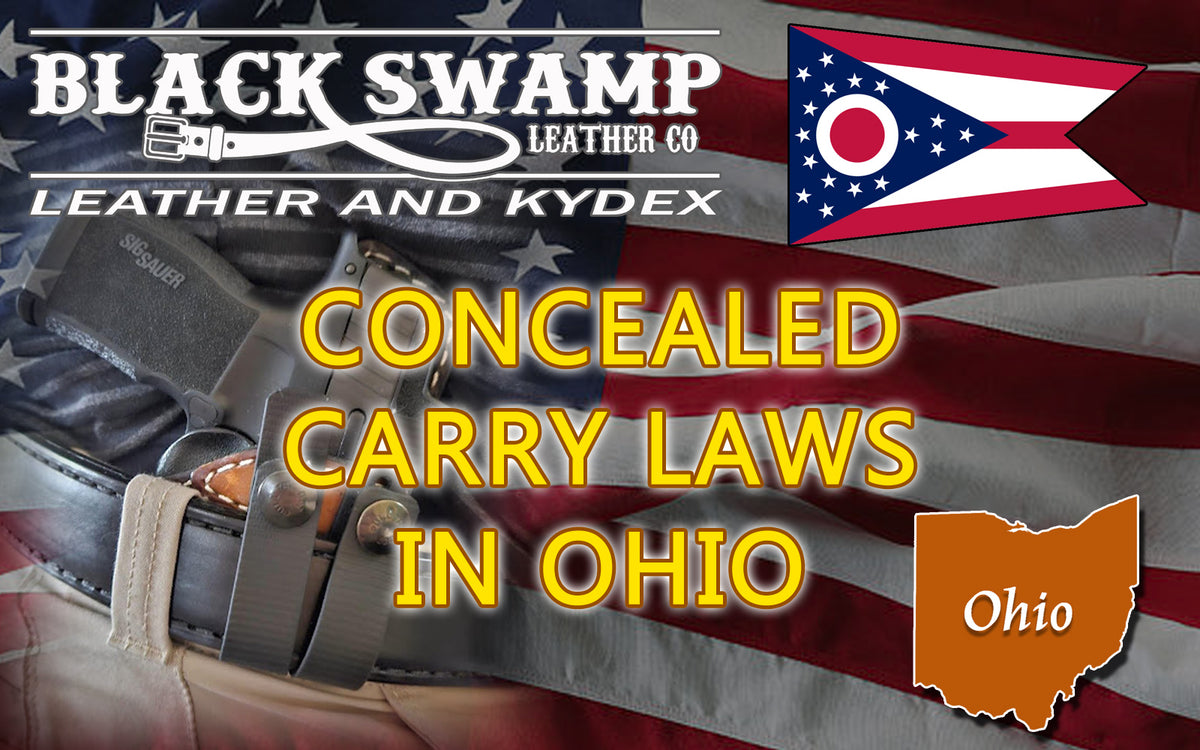 Ohio Concealed Carry Laws – Black Swamp Leather Company LLC