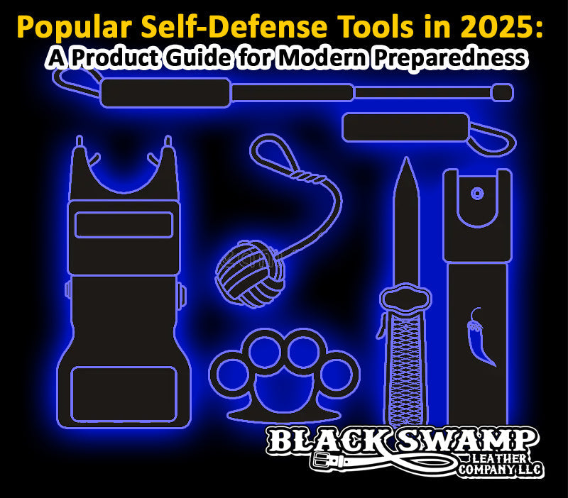 Self Defense Tools 2025 – Black Swamp Leather Company LLC